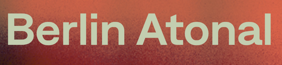Berlin Atonal Festival - nuBerlin Calendar